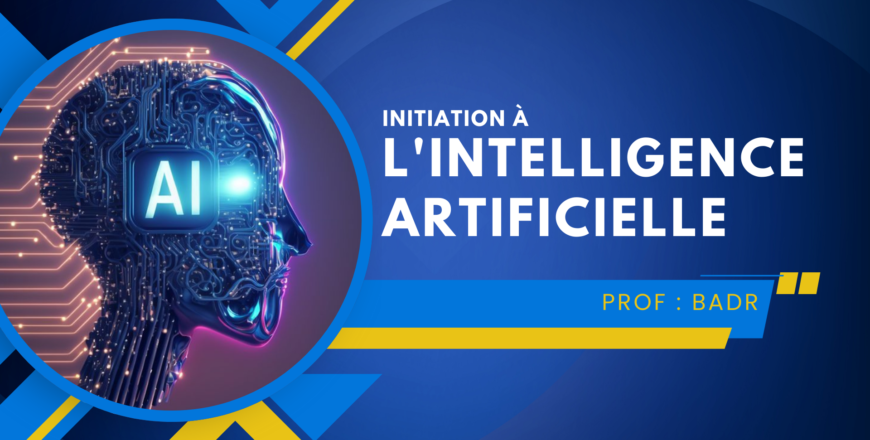 Cours d’Initiation à l’Intelligence Artificielle (IA) pour Débutants ...
