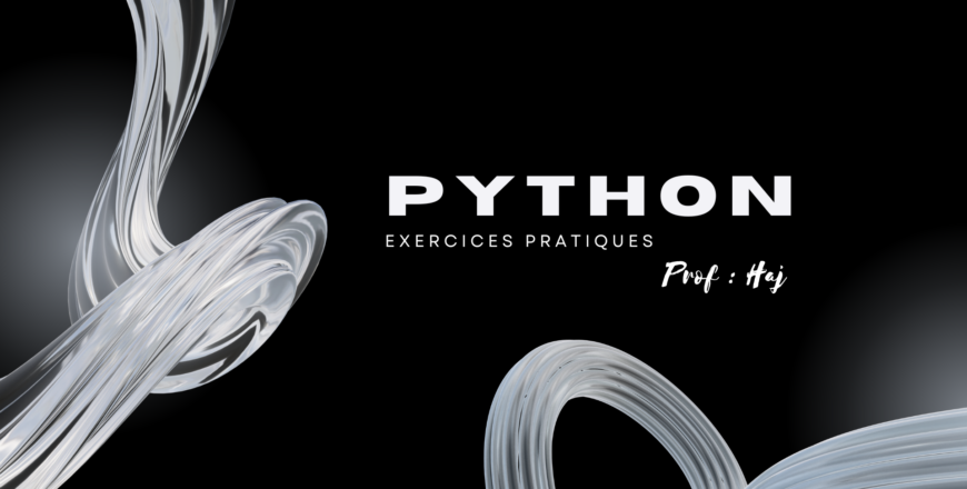 Python : Exercices Pratiques – robo.ma